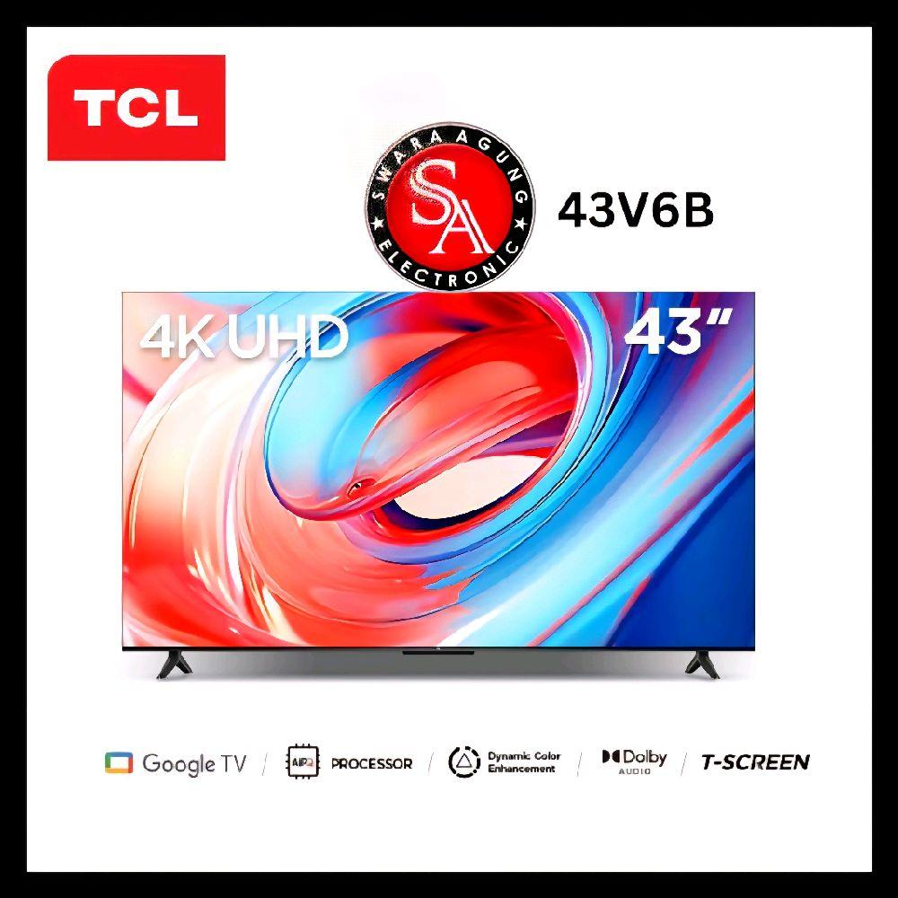Jual Led UHD 4K Google TV 43 Inch TCL Type: 43V6B - 2025 - H